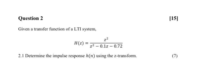 Solved Given a transfer function of a LTI system, | Chegg.com
