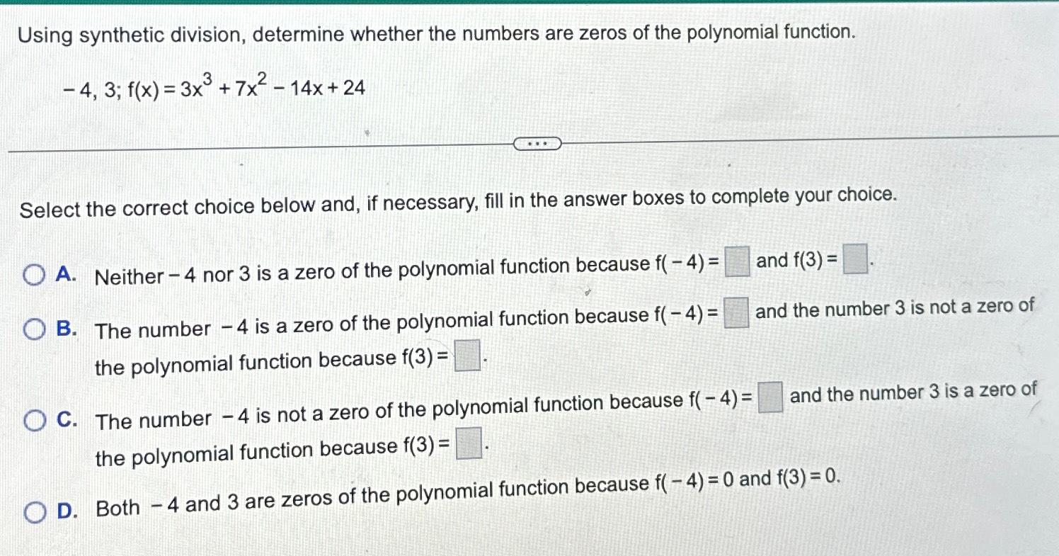 Solved Using synthetic division, determine whether the | Chegg.com
