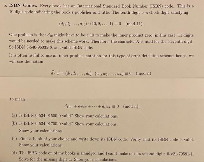 Solved ISBN Codes. Every book has an International Standard | Chegg.com
