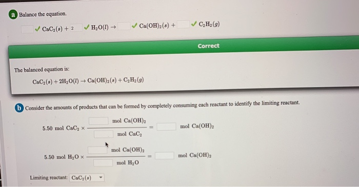 Solved a Balance the equation Cac() + 2 H20(1) + Ca(OH)2(8) | Chegg.com