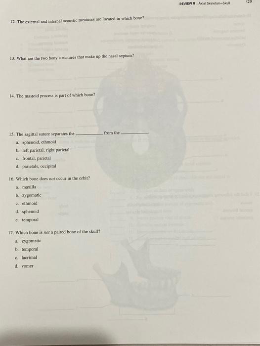 Solved EXERCISE 8 REVIEW SECTION Axial Skeleton-Skull Date | Chegg.com
