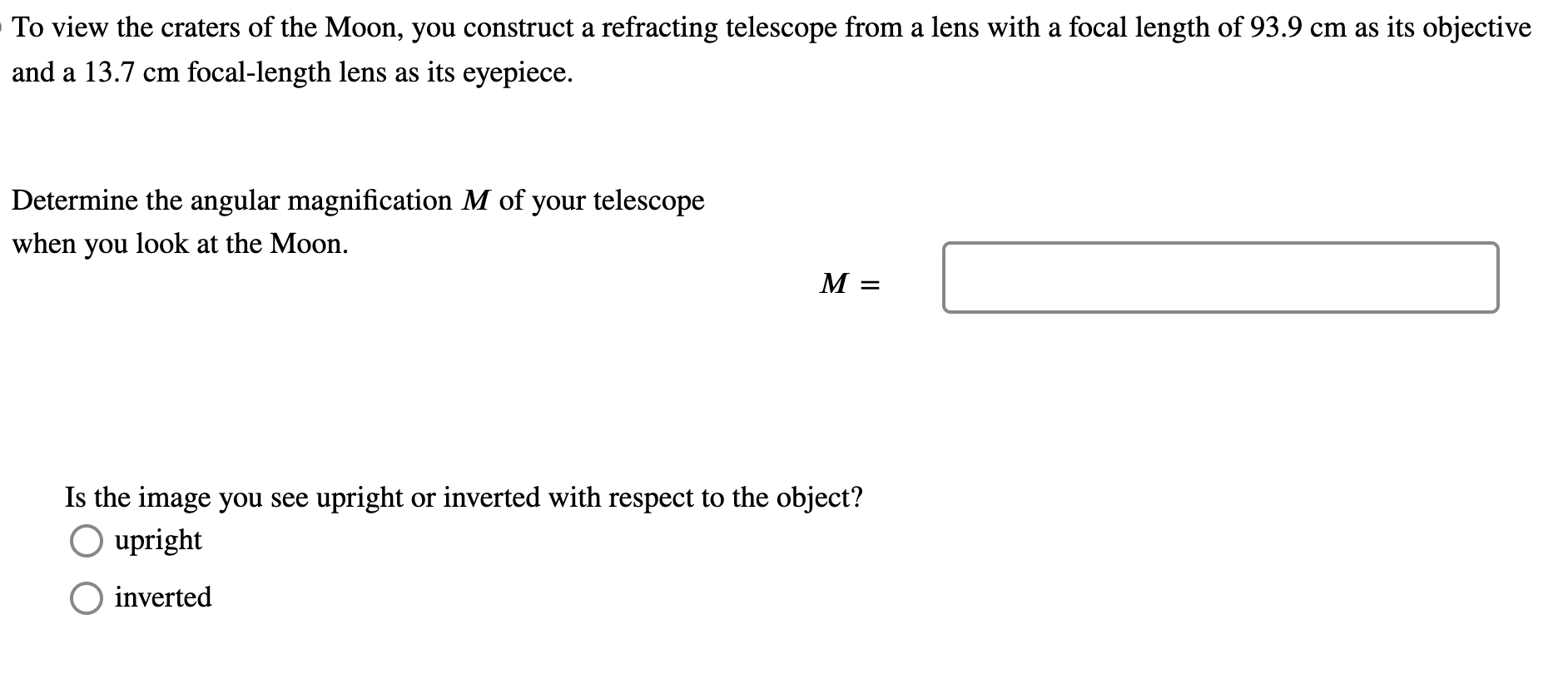 Solved by an EXPERT To view the craters of the Moon, you construct a | Chegg.com