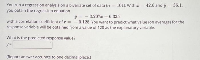 Solved You run a regression analysis on a bivariate set of | Chegg.com