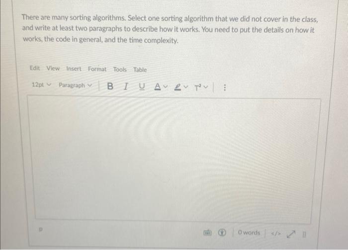 Solved There are many sorting algorithms. Select one sorting | Chegg.com
