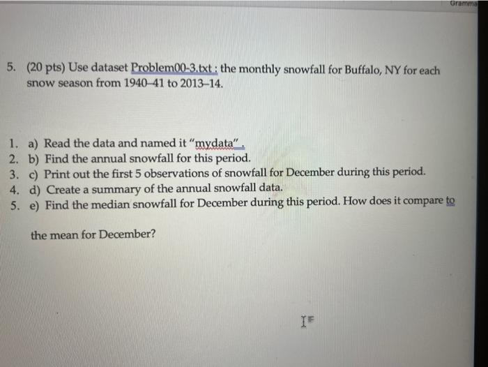 Solved Use dataset Problem00-3.txt : the monthly snowfall | Chegg.com