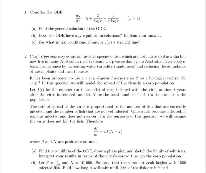 Solved 1. Consider the ODE dxdy=2+logx2−xlogxy(x>1) (a) Find | Chegg.com