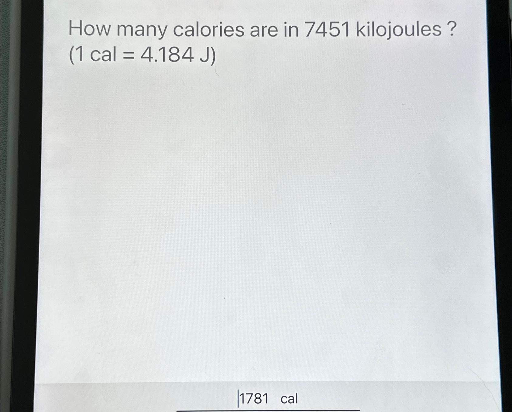 solved-how-many-calories-are-in-7451-kilojoules-4-184j-chegg