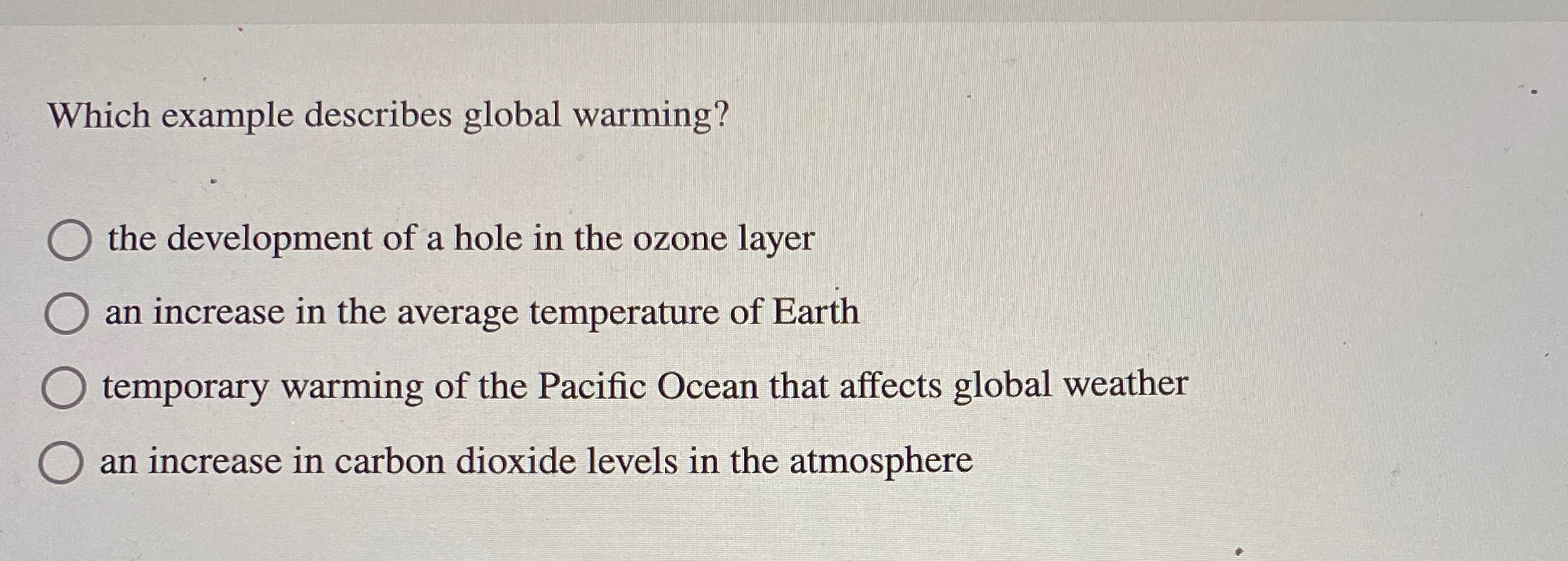 Solved Which example describes global warming?the | Chegg.com