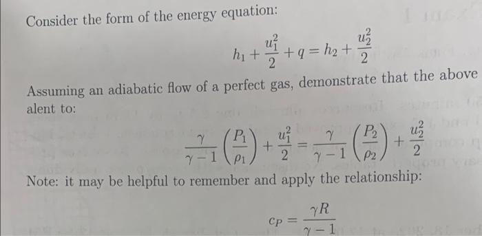 Solved Consider the form of the energy equation: | Chegg.com