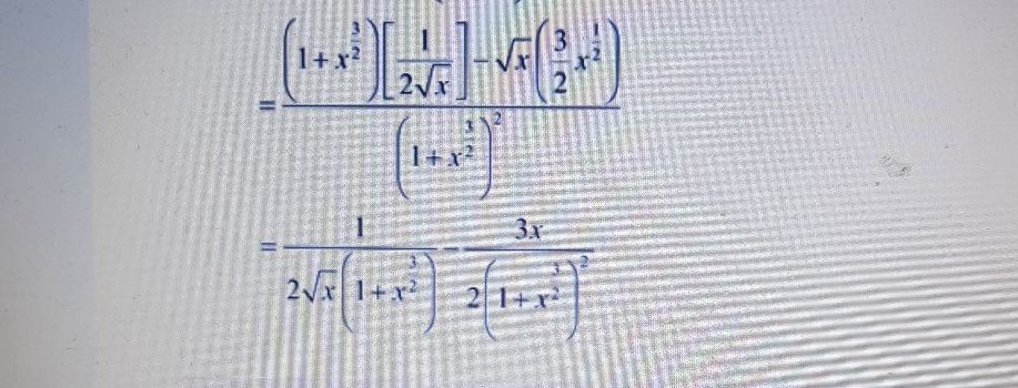 Solved why does 1+ ﻿x to the power 3/2 ﻿on the numerator get | Chegg.com