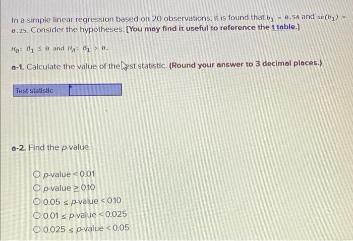 Solved 0.54 and se(b₁) In a simple linear regression based | Chegg.com