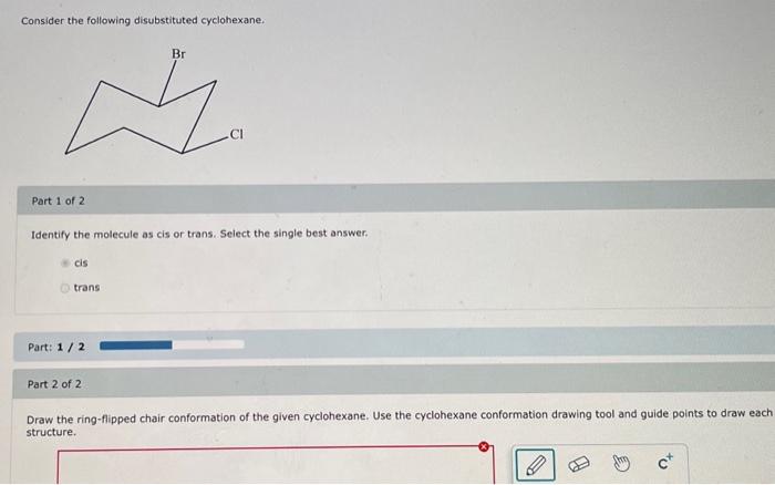 Solved Consider the following disubstituted cyclohexane. | Chegg.com
