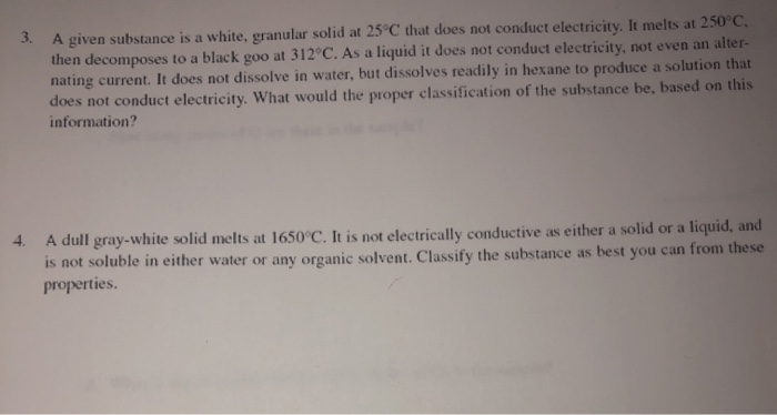 Solved 3. A given substance is a white, granular solid at | Chegg.com