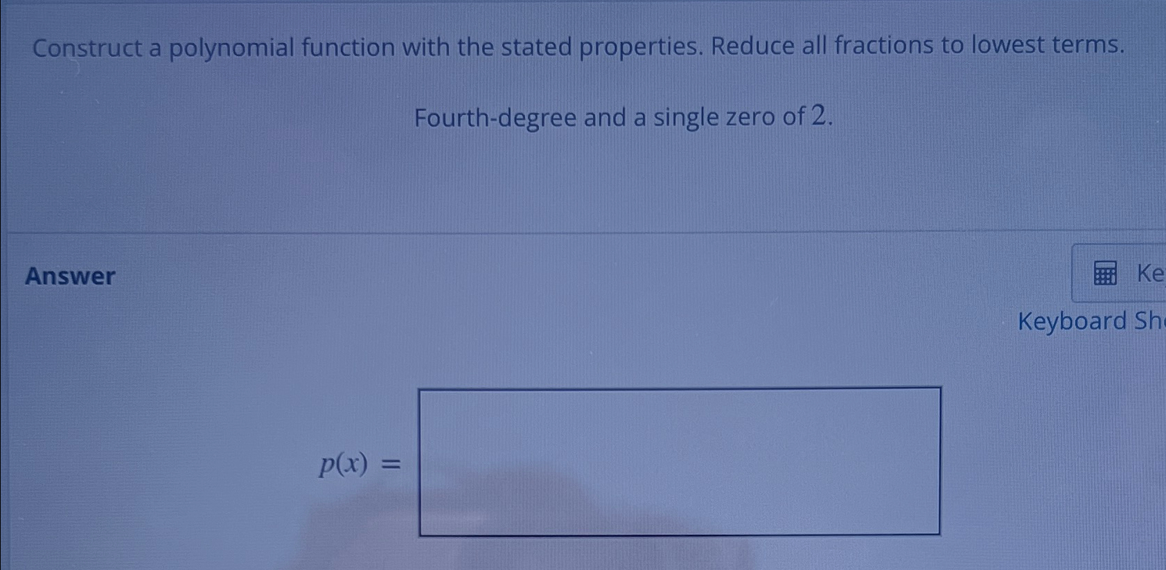 Solved Construct A Polynomial Function With The Stated 0165