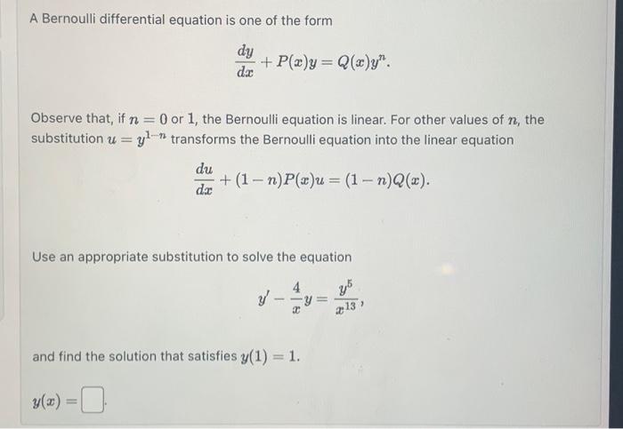 Solved A Bernoulli differential equation is one of the form | Chegg.com