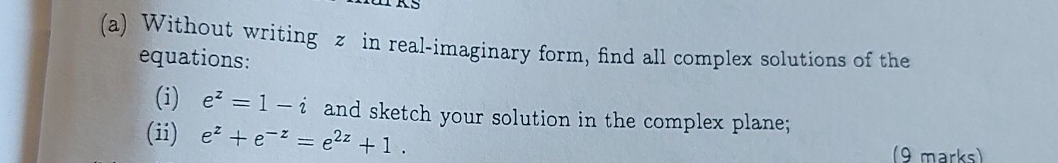 Solved (a) ﻿Without writing z ﻿in real-imaginary form, find | Chegg.com