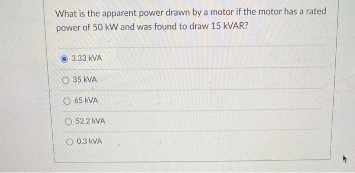 Solved What is the apparent power drawn by a motor if the | Chegg.com