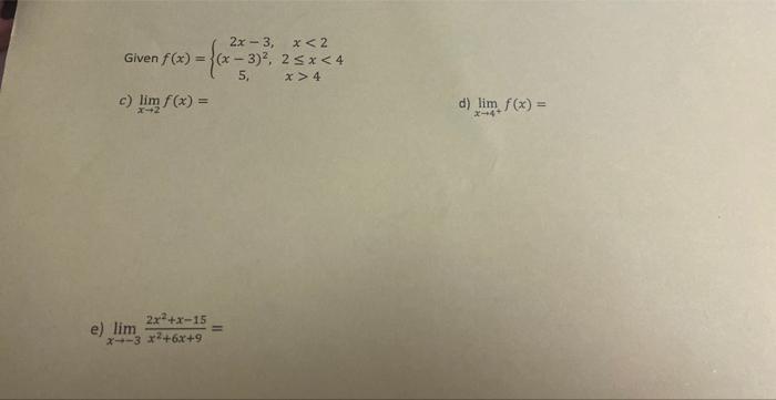Solved Given f(x)=⎩⎨⎧2x−3,(x−3)2,5,x