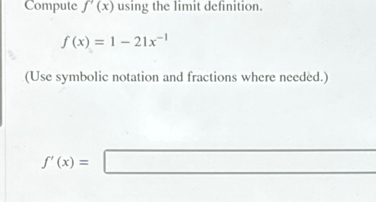 Solved Compute f'(x) ﻿using the limit | Chegg.com