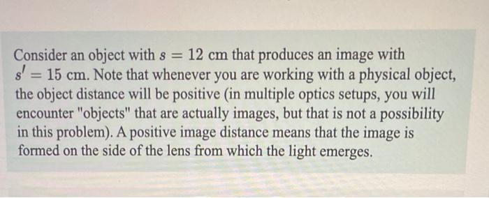 Solved Consider an object with s = 12 cm that produces an | Chegg.com
