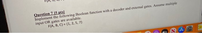 Solved Question 7 15 pts Implement the following Boolean | Chegg.com
