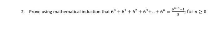 Solved 2. Prove using mathematical induction that | Chegg.com