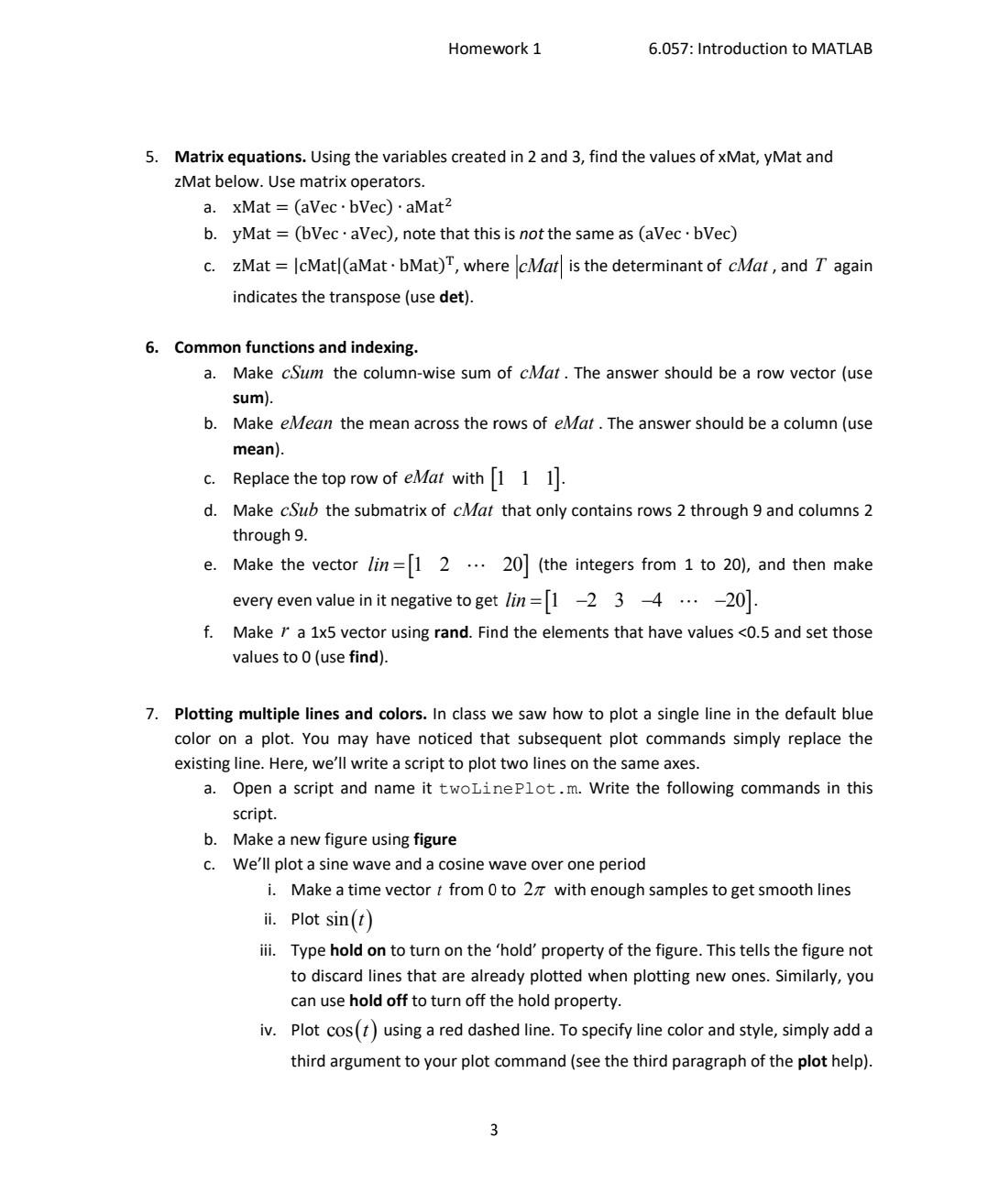 Solved Homework 1 This homework is designed to teach you to | Chegg.com