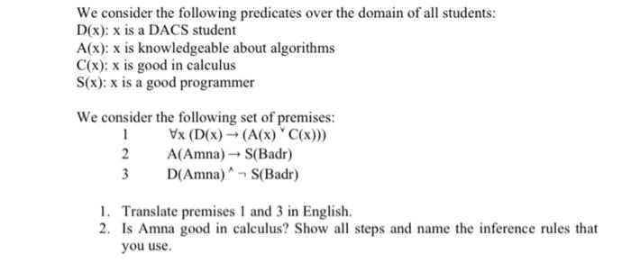 Solved We consider the following predicates over the domain | Chegg.com