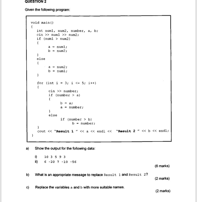 Solved QUESTION 2 Given the following program: void main() | Chegg.com