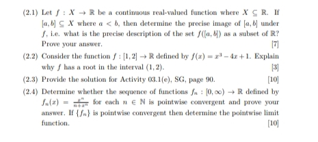 Solved (2.1) ﻿Let f:x→R ﻿be a continuous real-valued | Chegg.com