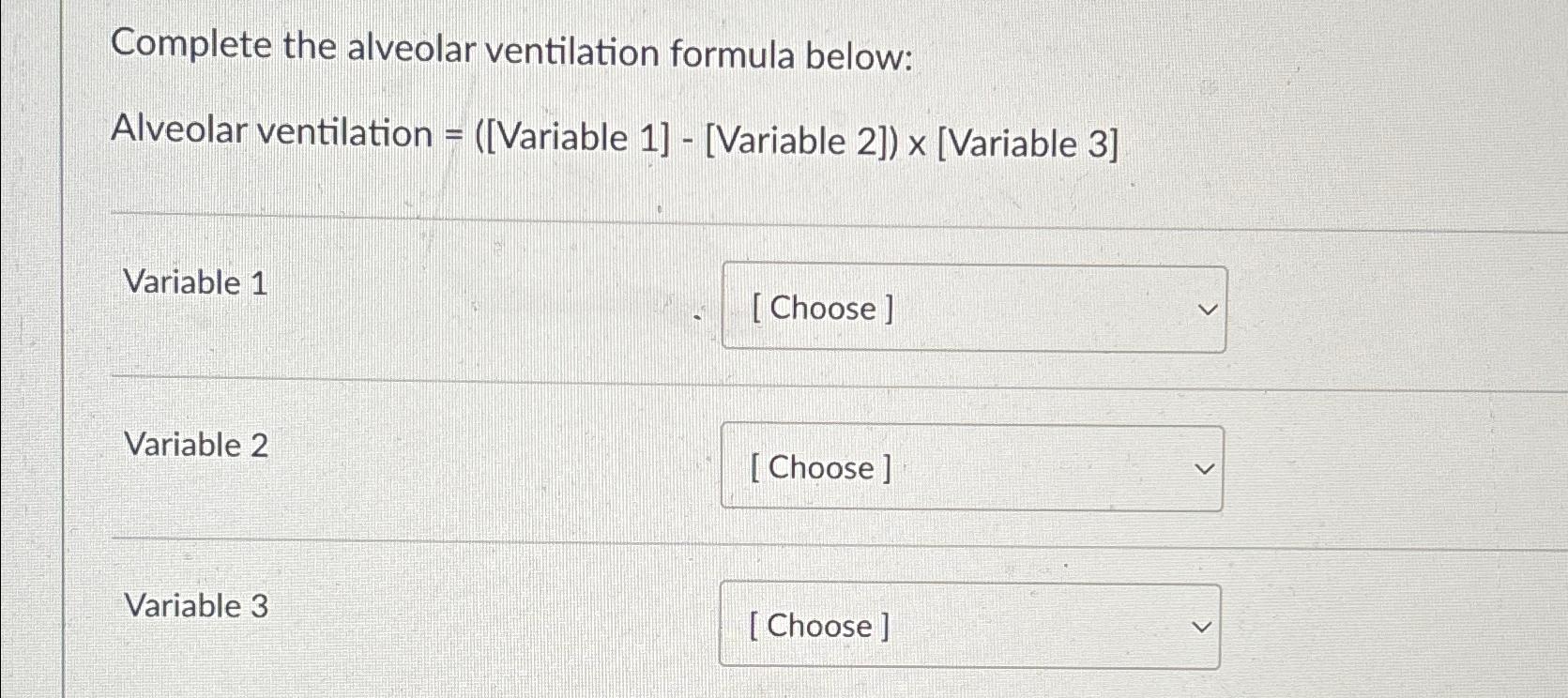 Solved Complete the alveolar ventilation formula | Chegg.com