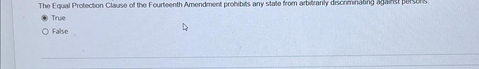 Solved The Equal Protection Clause of the Fourteenth | Chegg.com