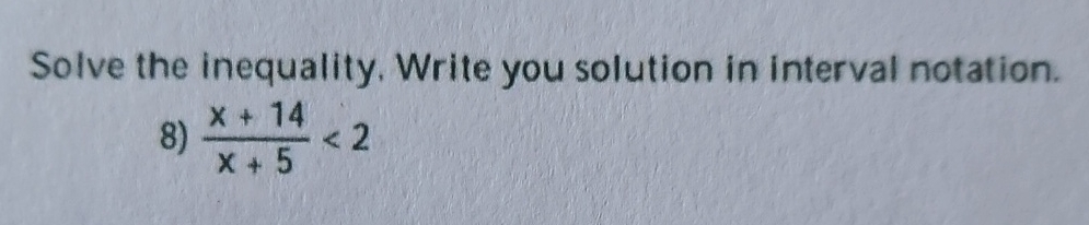 Solve the inequality. Write you solution in interval | Chegg.com