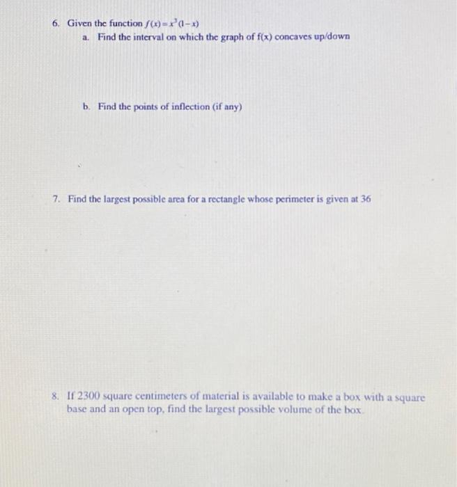 Solved 6. Given the function f(x)=x3(1−x) a. Find the | Chegg.com