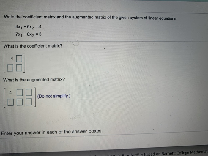 Solved Write the coefficient matrix and the augmented matrix | Chegg.com