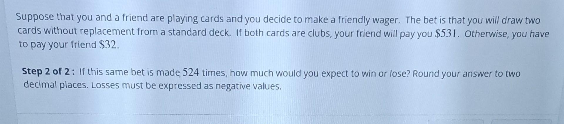 Solved Suppose that you and a friend are playing cards and | Chegg.com