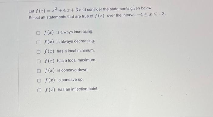 Solved Let f(x)=x2+4x+3 and consider the statements given | Chegg.com