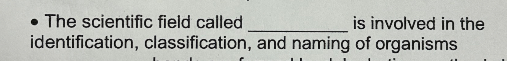 Solved The scientific field called is involved in the | Chegg.com