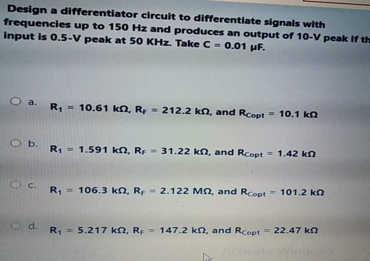 Design a differentiator circuit to differentiate | Chegg.com