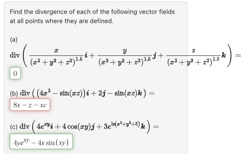 Solved Find the divergence of each of the following vector | Chegg.com