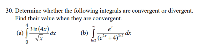 Solved Determine whether the following integrals are | Chegg.com
