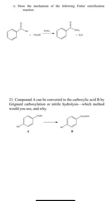 Solved of the following Fisher esterification 20. Draw the | Chegg.com