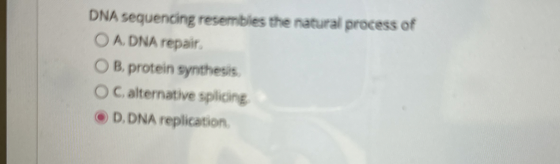 Solved DNA sequencing resembles the natural process ofA. | Chegg.com