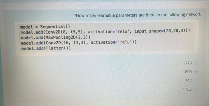 Solved ? How many learnable parameters are there in the | Chegg.com