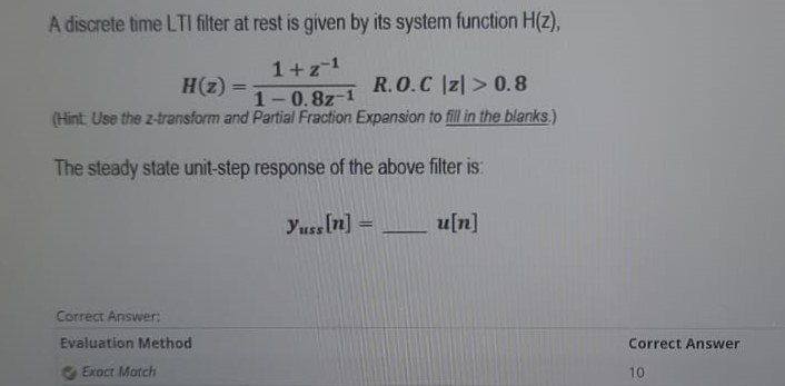 Solved A discrete time LTI filter at rest is given by its | Chegg.com