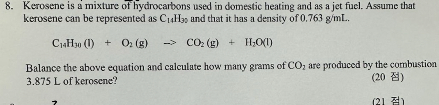 Solved Kerosene is a mixture of hydrocarbons used in | Chegg.com