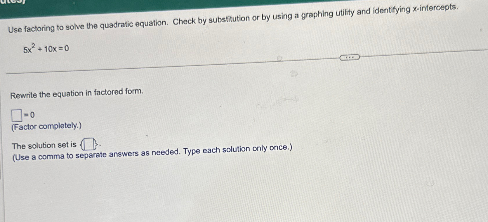 Solved Use factoring to solve the quadratic equation. Check | Chegg.com
