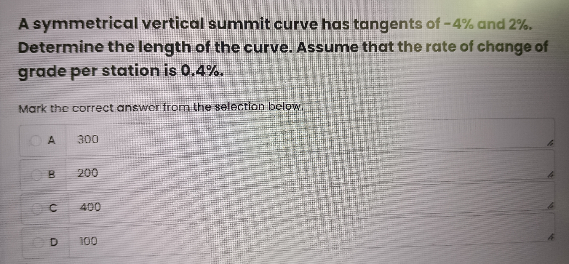 Solved A symmetrical vertical summit curve has tangents of | Chegg.com