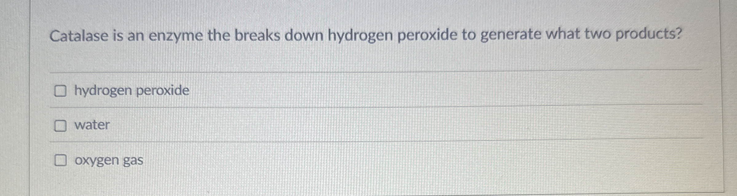 Solved Catalase is an enzyme the breaks down hydrogen | Chegg.com