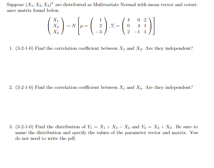 Solved Suppose (x1,x2,x3)T ﻿are distributed as Multivariate | Chegg.com